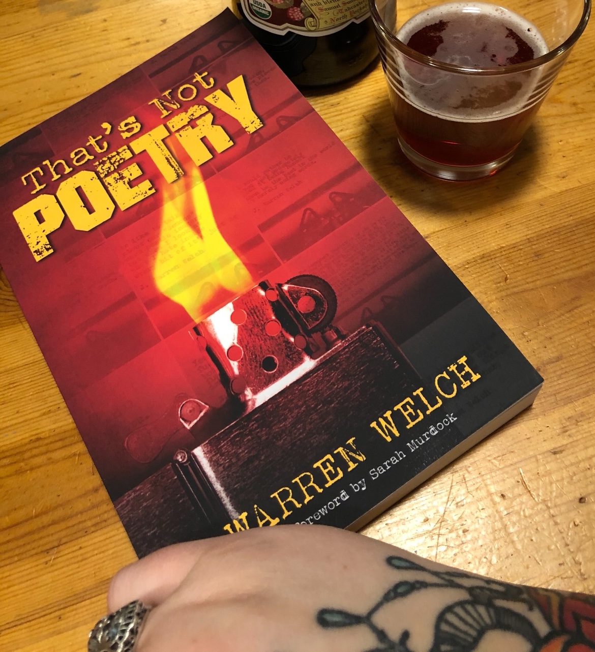 Book Review – That’s Not Poetry by J. Warren Welch – Raw Earth Ink